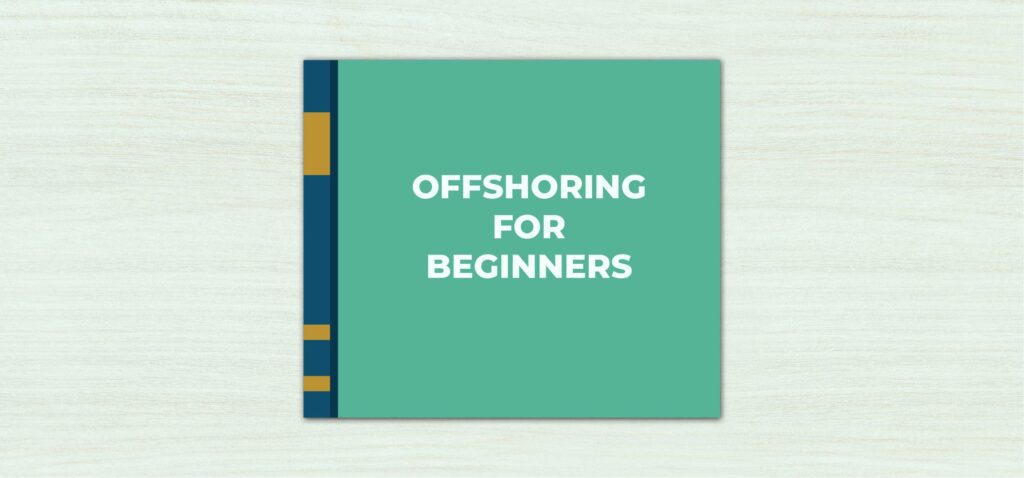 Offshoring for Beginners: A Simple Definition
